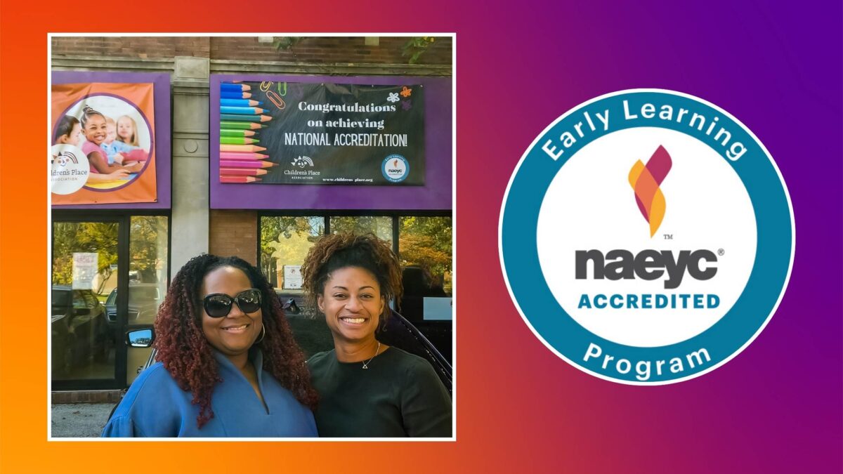 Children’s Place Association Celebrates Prestigious NAEYC Accreditation ...